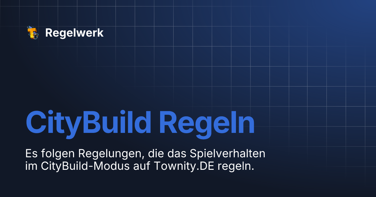 CityBuild Regeln | Regelwerk